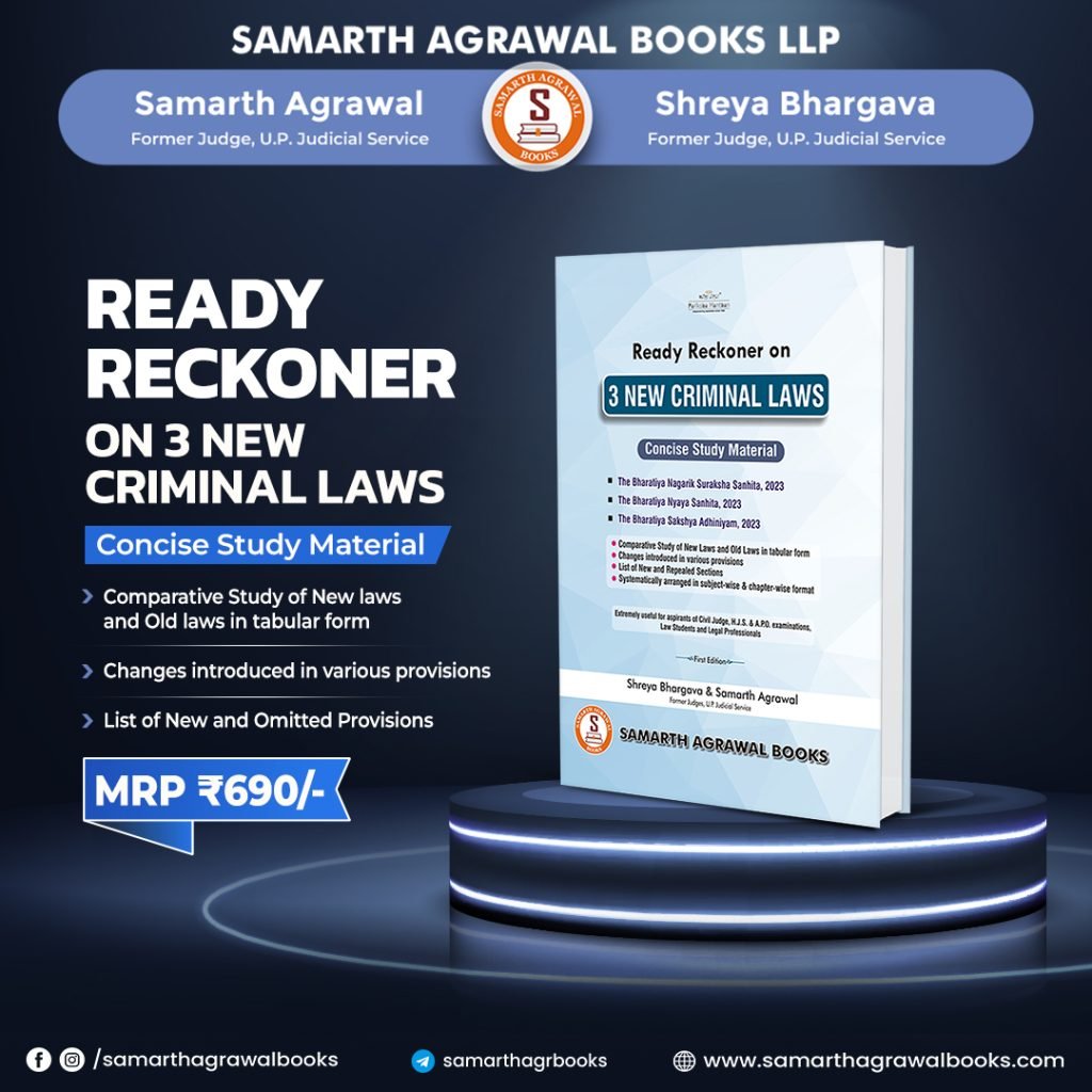 Ready Reckoner on 3 New Criminal Laws - Samarth Agrawal Books LLP